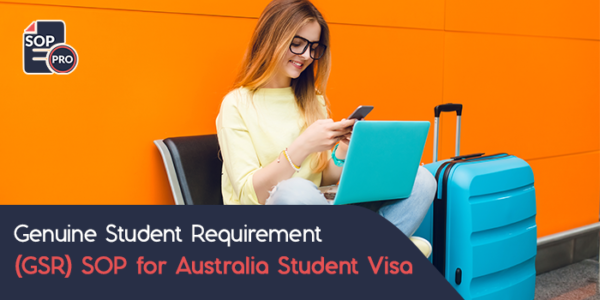 Genuine Student Requirement (GSR ) SOP for Australia Student Visa - SOP Pro